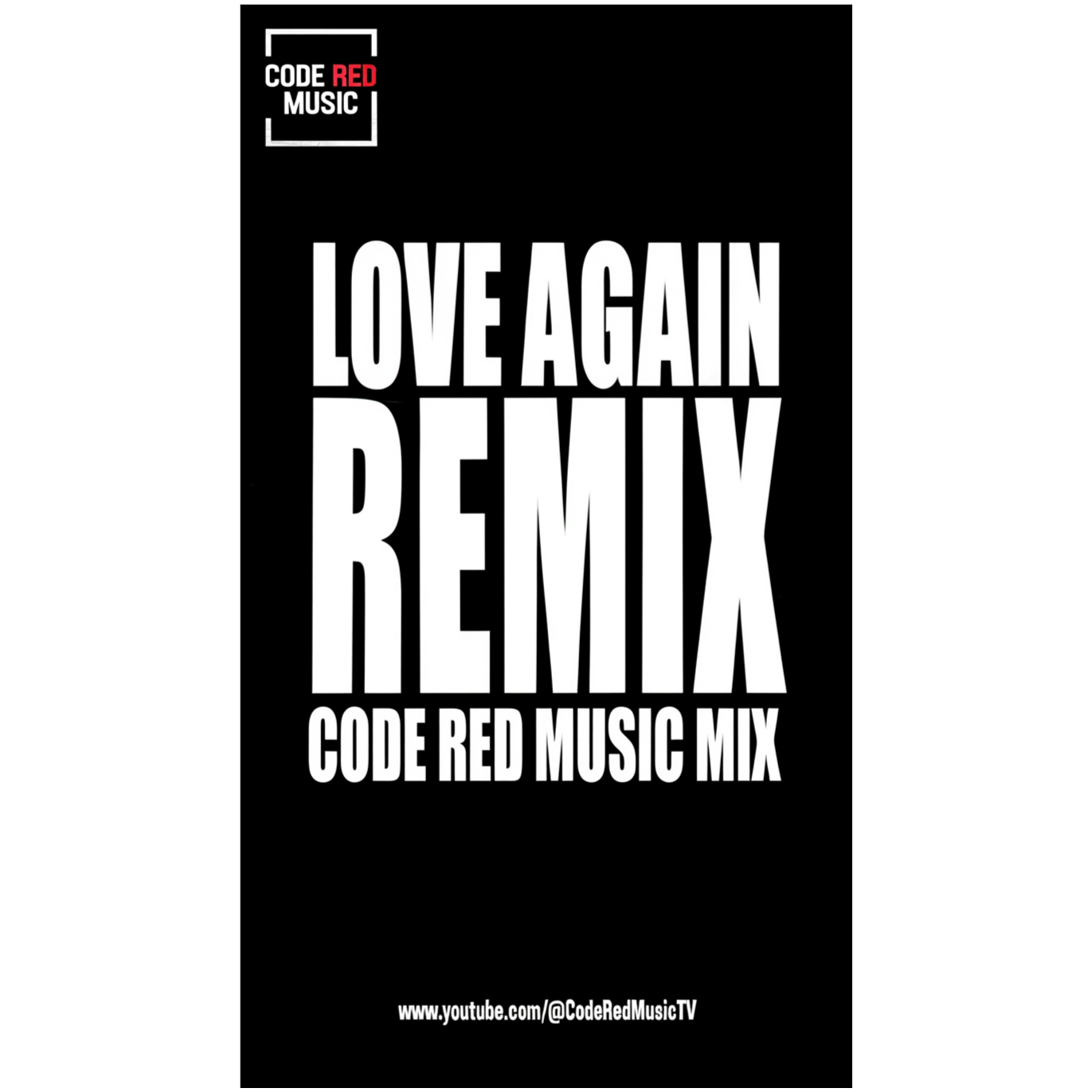 Love Again | Full Track (Cover) [Code Red Music Mix [Produced by Code ...