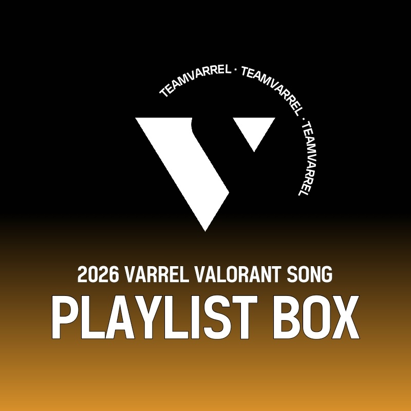 2026 VARREL VALORANT SONG PLAYLIST BOX by @pl0312 | Suno