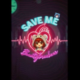 SAVE ME (version 2) by BeautyBreebear | Suno