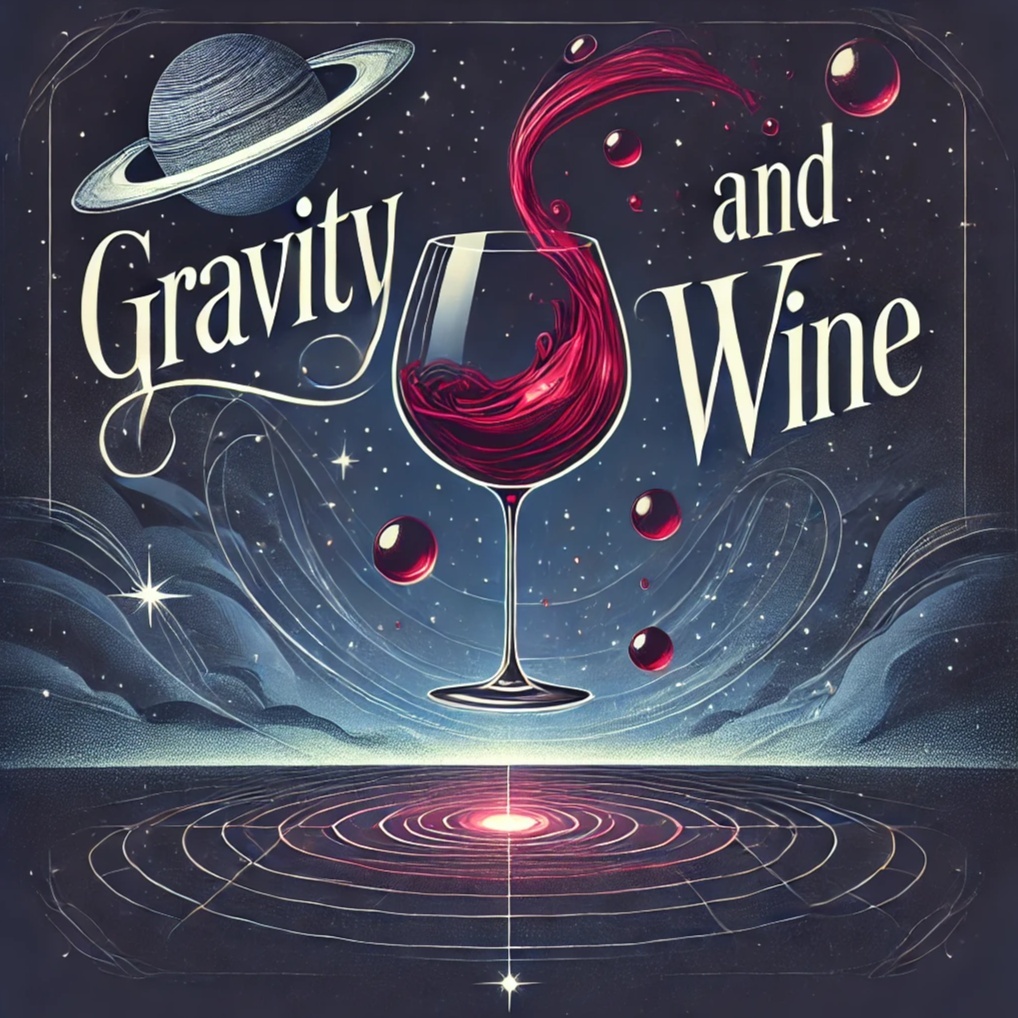 GRAVITY&WINE by TesteDiSerie | Suno