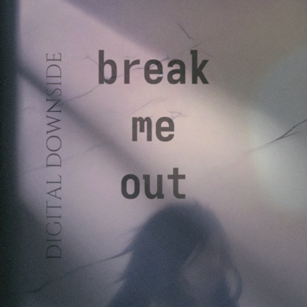 Break Me Out (V4.2) by @digidownside | Suno