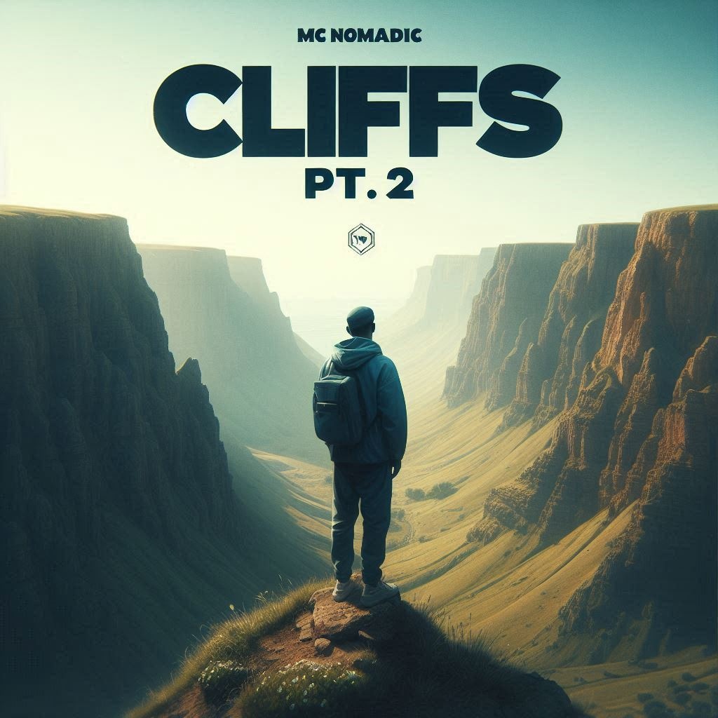 CLIFFS, PT. 2 by MC Nomadic Reunion Tour | Suno