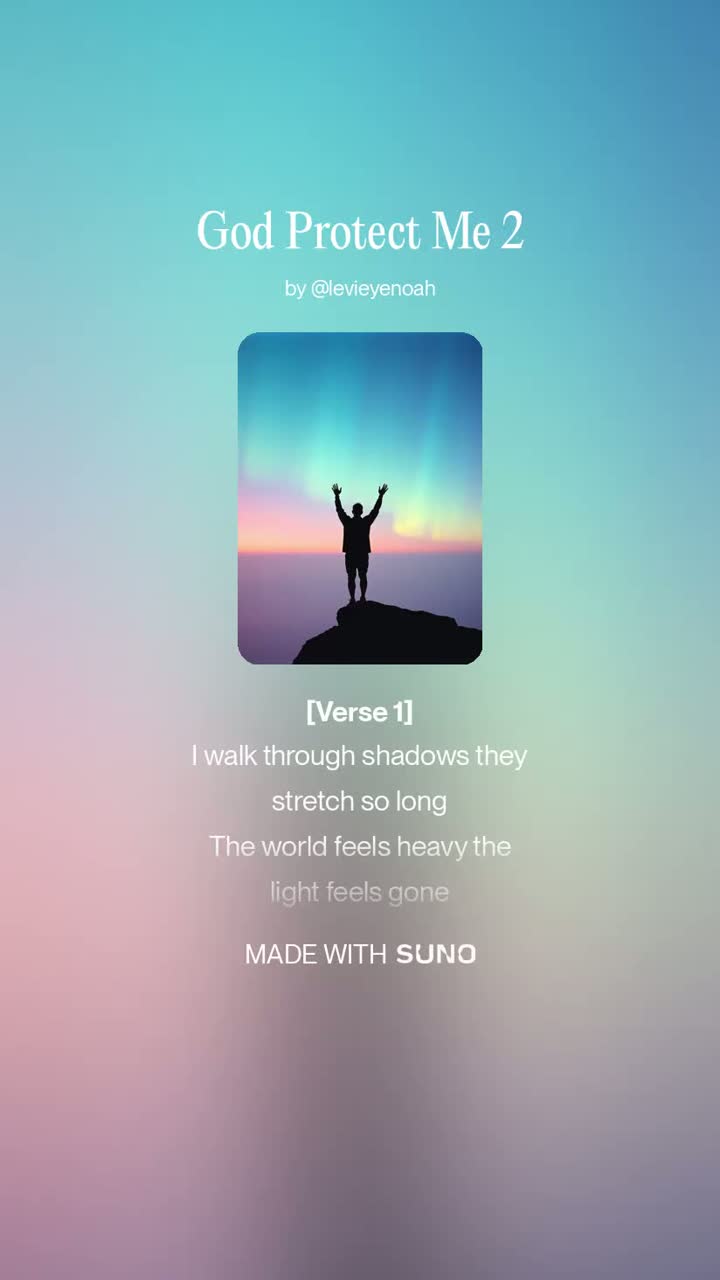 God Protect Me 2 | Suno